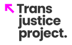 Take Action - Trans Justice Pledge - Trans Justice Project