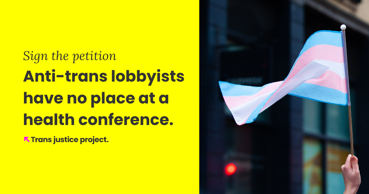The anti-trans lobby have no place at a health conference - Trans ...